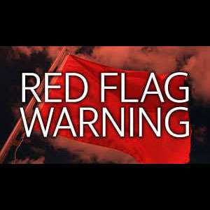 Red Flag Warning in effect beginning this morning