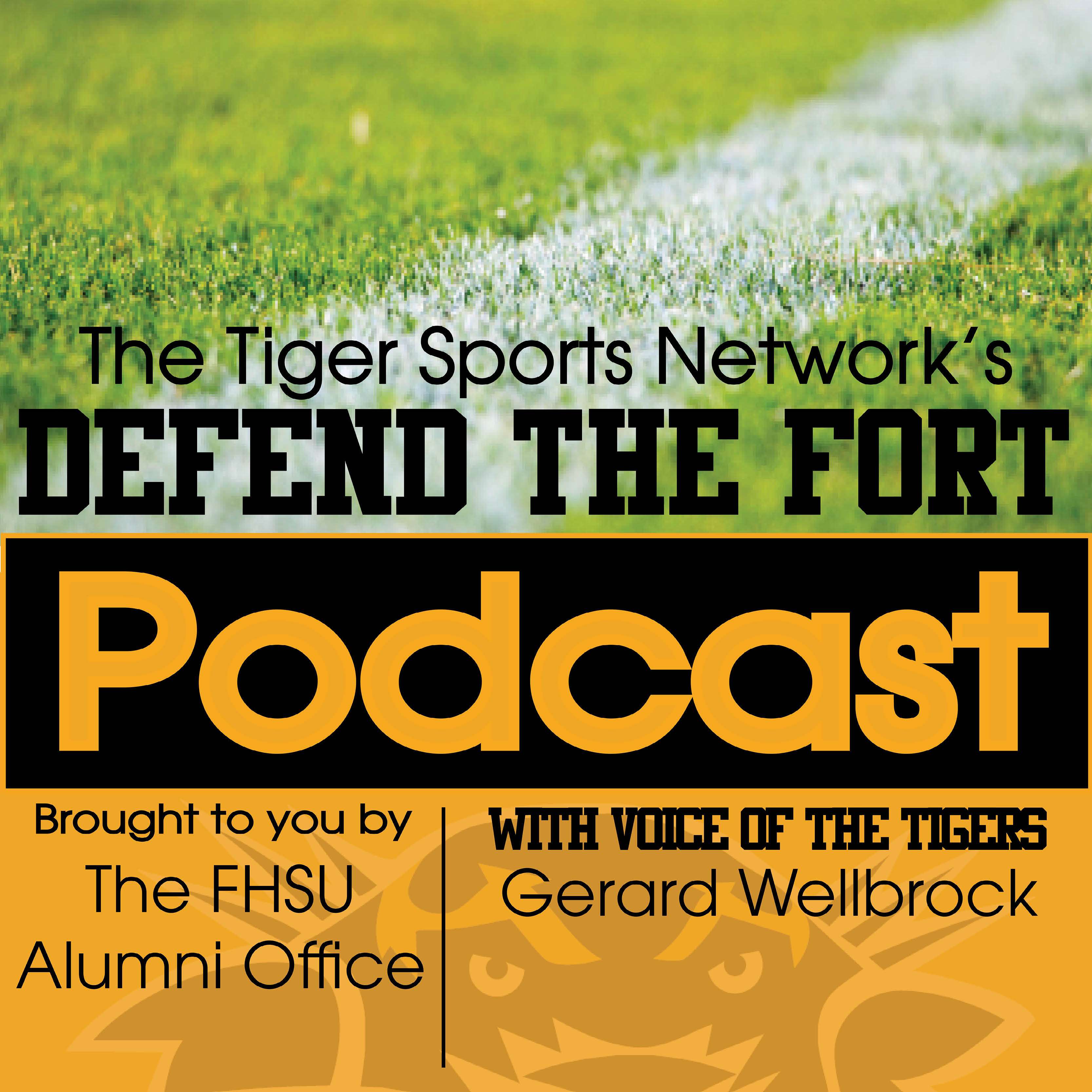 🎧 Defend the Fort Podcast: Tiger Talk
