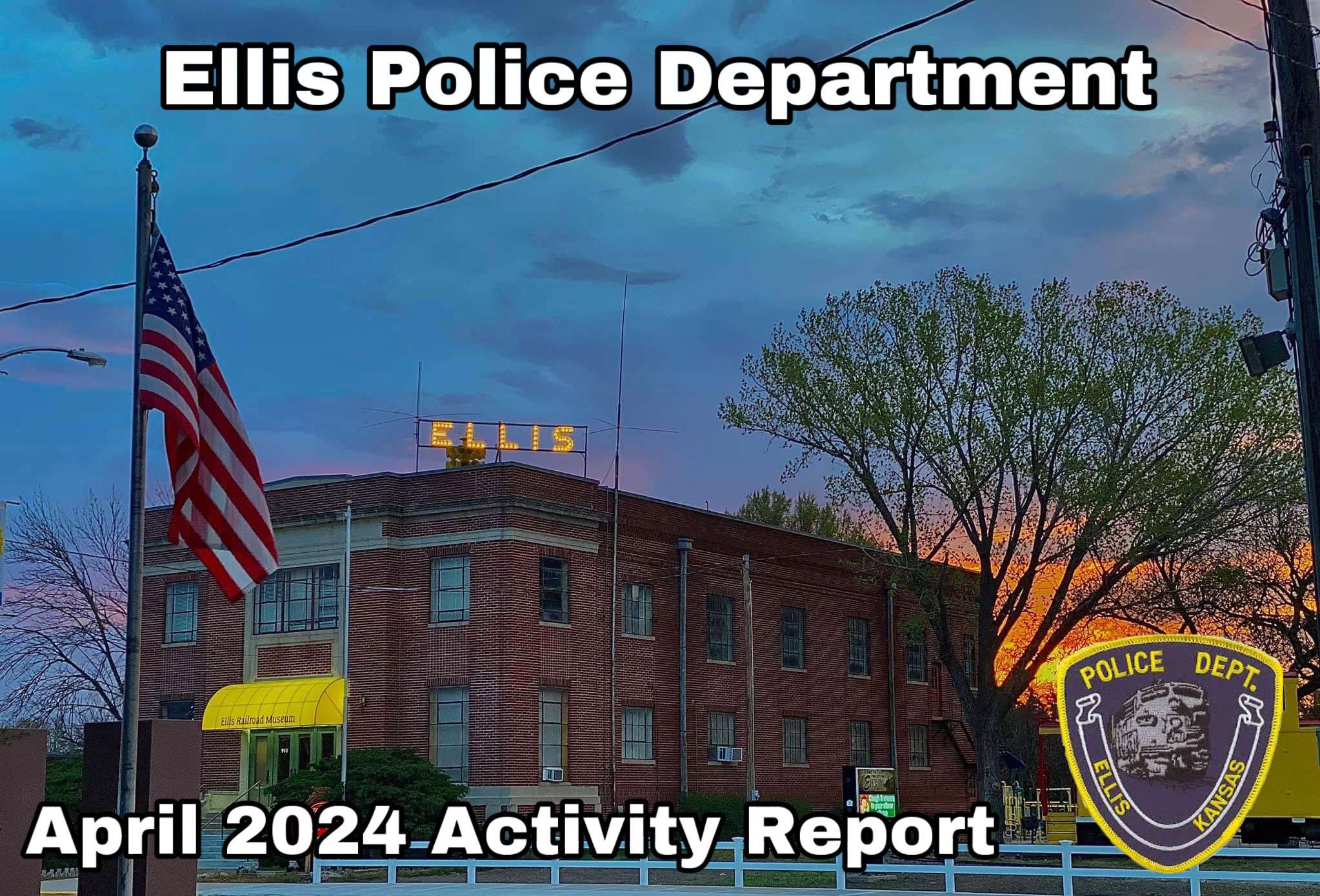 City of Ellis police report: April 2024
