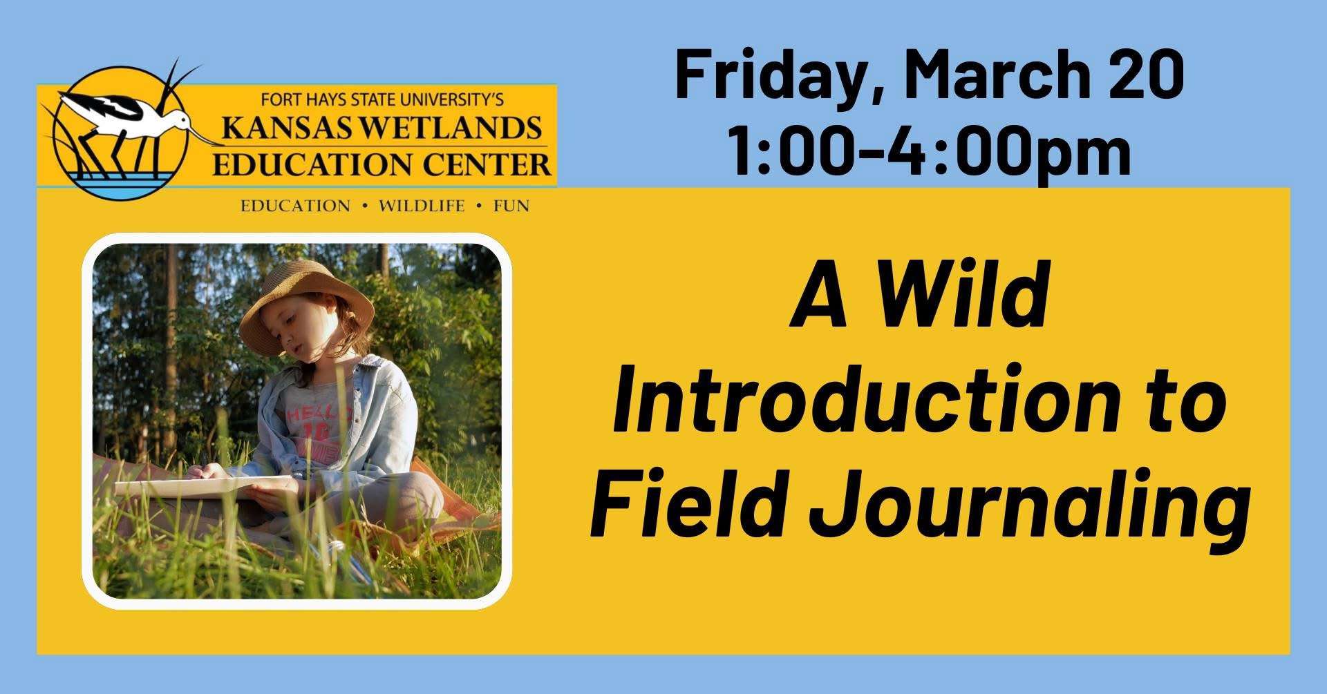 Spring Break At The Wetlands Center March 16th through 20th